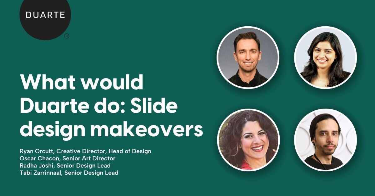 What would Duarte do: Slide design makeovers